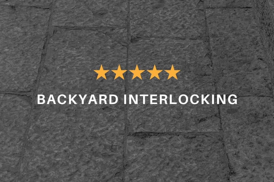Backyard Interlocking ☑️ Top-Rated Interlocking | Toronto & GTA